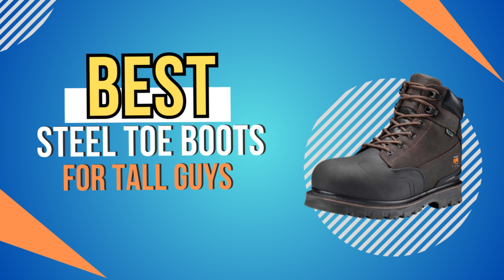 2025's Best Steel Toe Work Boots For Construction
